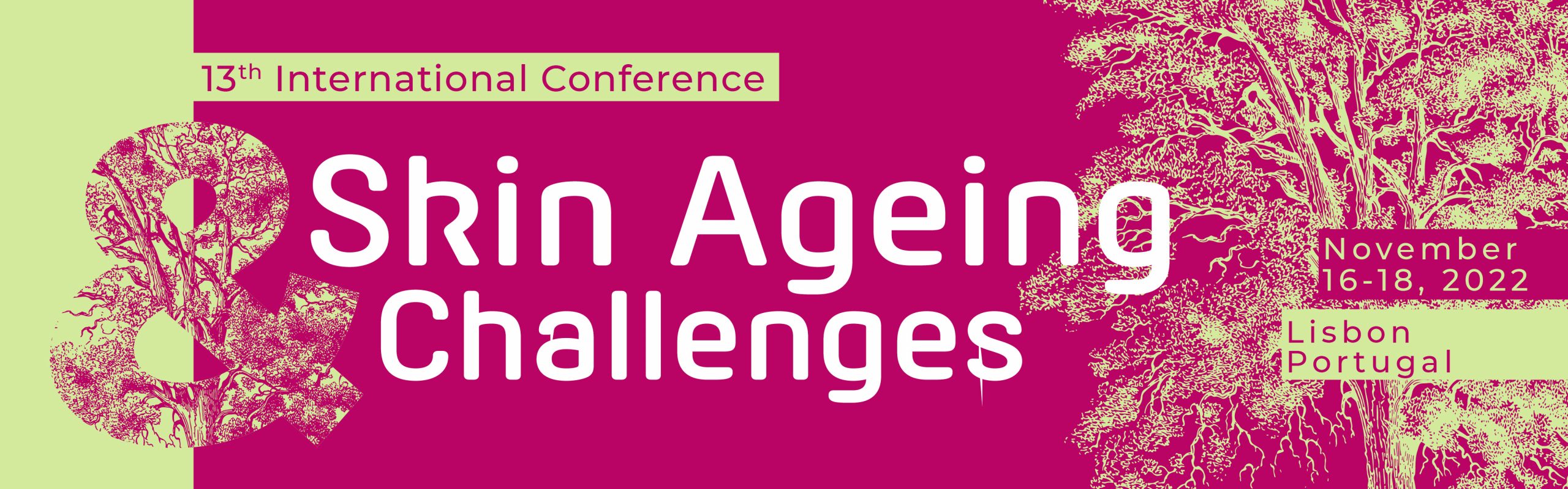 Skin Challenges 2022 – November 16-18, 2022